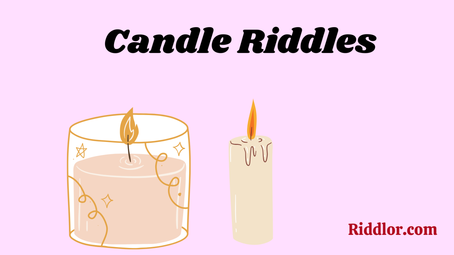 230🕯️Candle Riddles for 2025 with Answers🔥